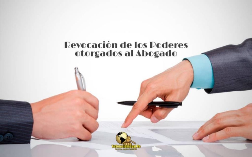 Revocación del poder otorgado al abogado - CURADAS