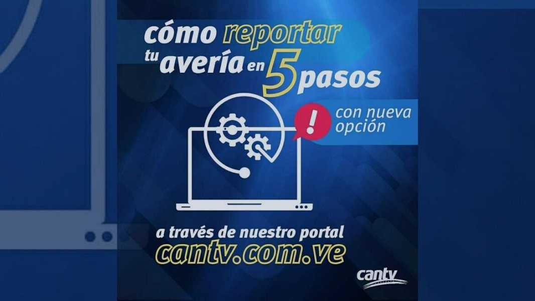 CANTV: conoce cómo reportar averías telefónicas y de internet